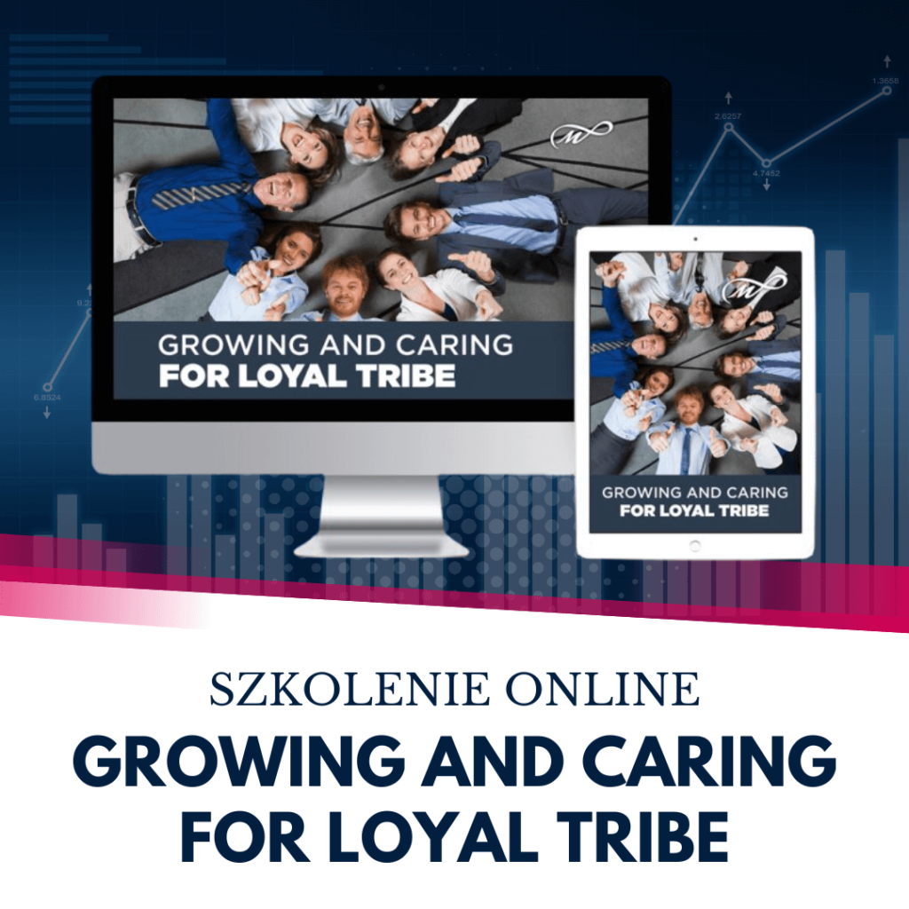 Growing and Caring for Loyal Tribe - szkolenie online - Magdalena Pawłowska